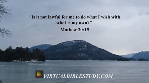 Mathew 20 Lesson - Virtual Bible Study™